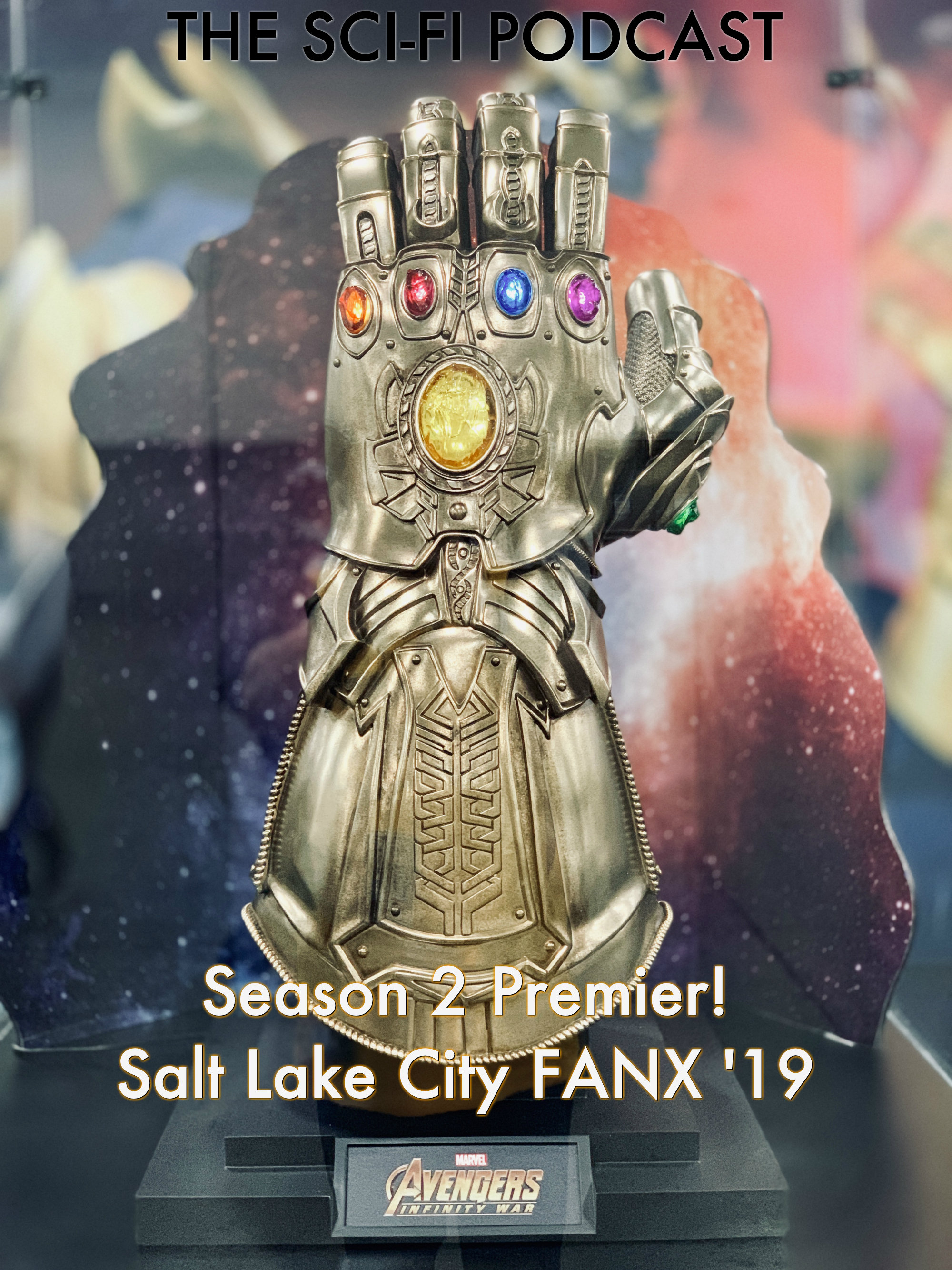 The Sci-Fi Podcast – S2E1: SLC FanX (Part One) | The SciFi Podcast